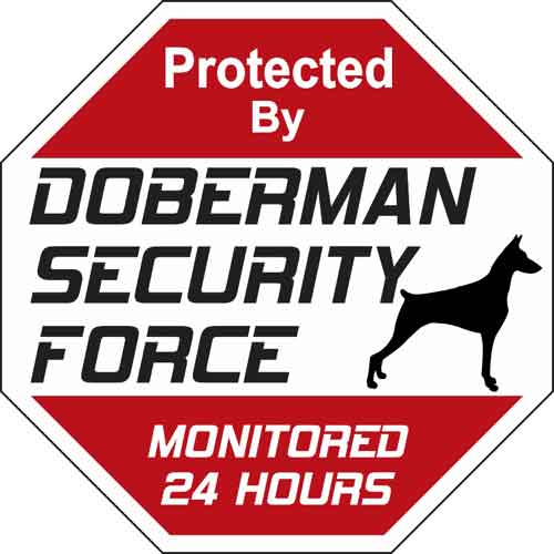 Doberman Security Force Sign | Animalden.com