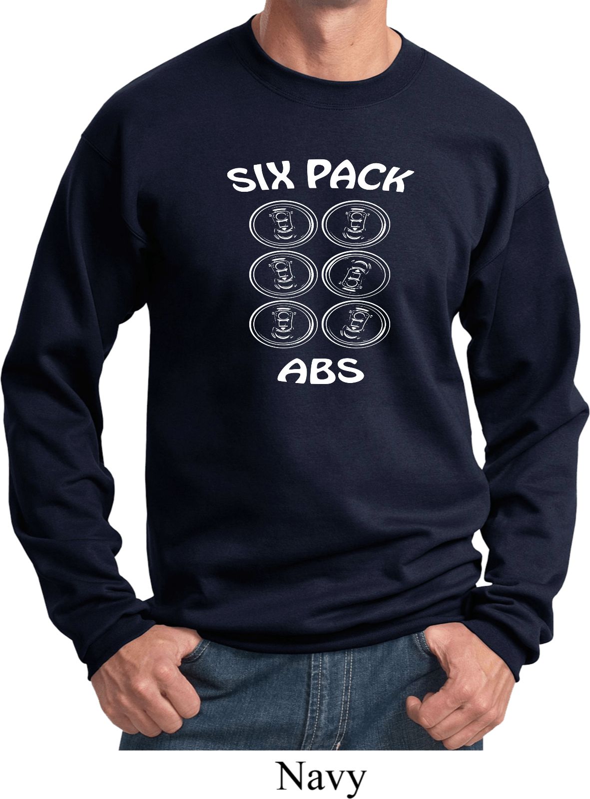 6 Pack Abs Beer Funny Sweatshirt - 6 Pack Abs Beer Mens Funny Shirts