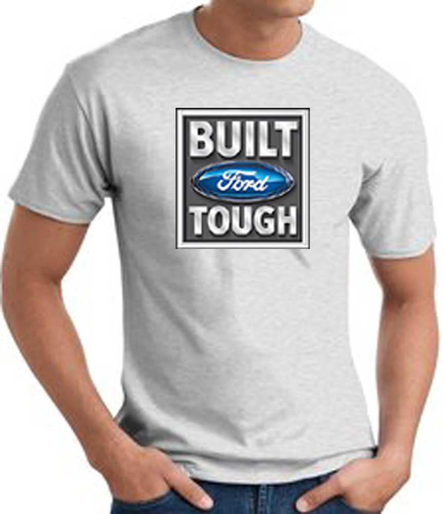 Built Ford Tough T-Shirt - Ford Logo Adult Ash Tee Shirt - Ford Shirt ...