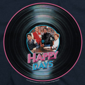 Happy Days On The Record Shirts - Happy Days T-shirts