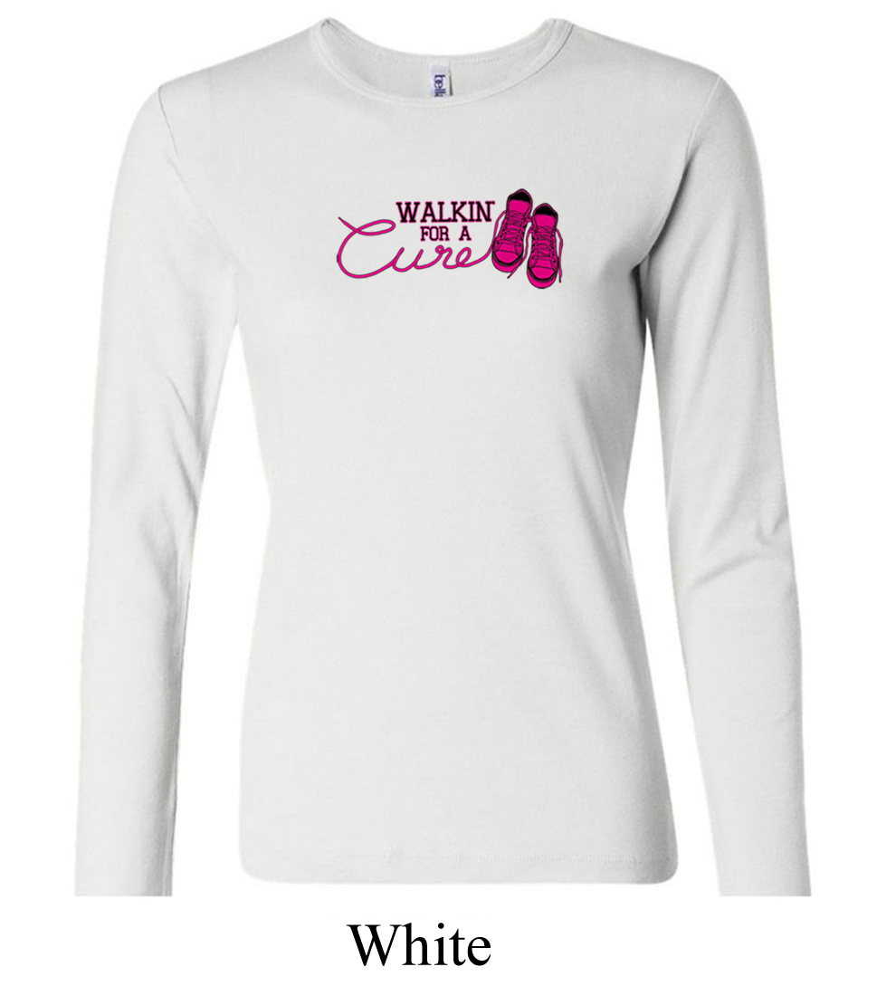 Ladies Shirt Breast Cancer Walkin For a Cure Long Sleeve Tee T-Shirt ...