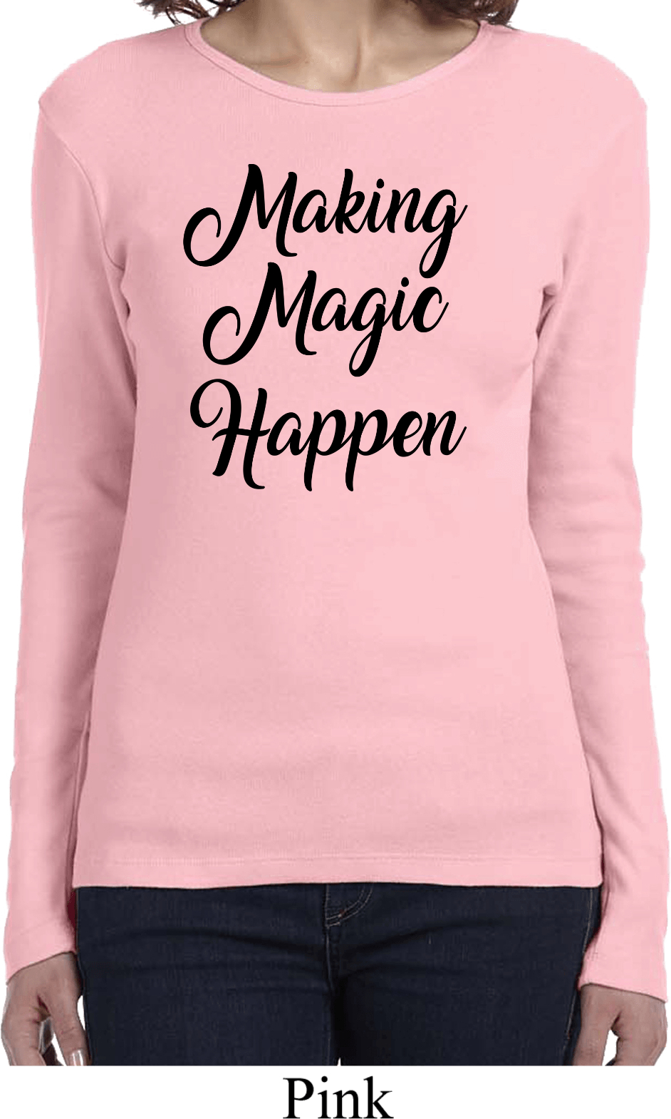 Making Magic Happen Black Print Ladies Long Sleeve Shirt - Making Magic ...