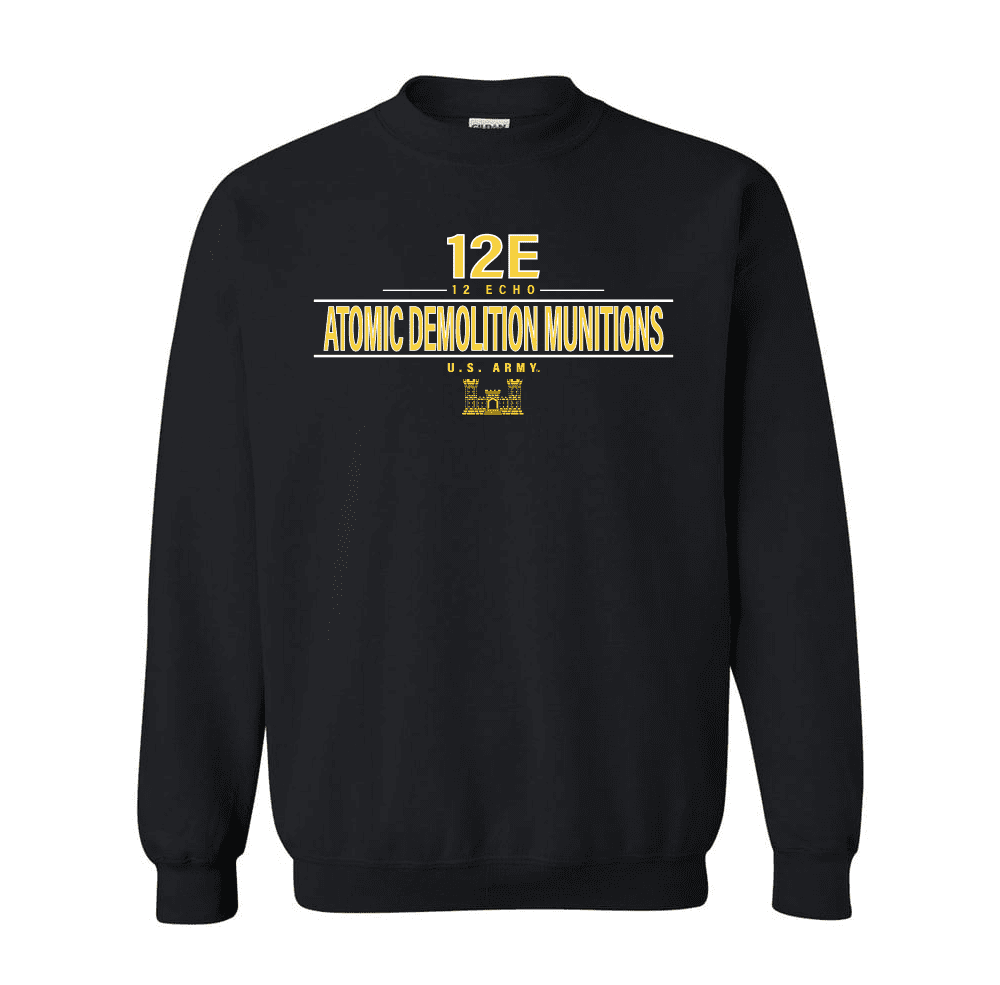 US Army MOS 12e Atomic Demolition Munitions Sweatshirt - US Army Corps ...