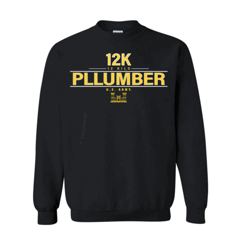 US Army MOS 12k Plumber Sweatshirt - US Army Corps of Engineers MOS ...