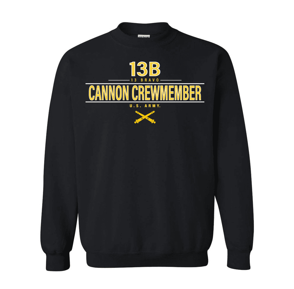 US Army MOS 13B Cannon Crewmember Sweatshirt - US Army Field Artillery ...