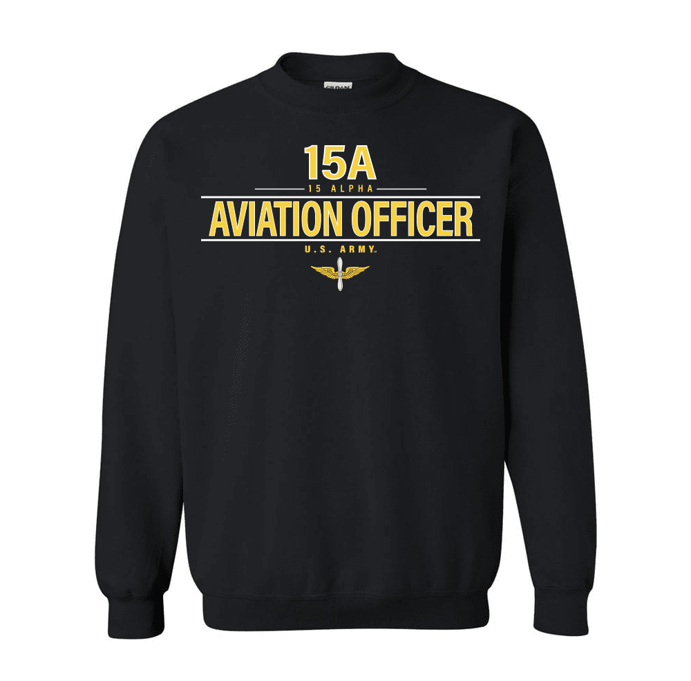 US Army MOS 15a Aviation Officer Sweatshirt - US Army Aviation MOS ...