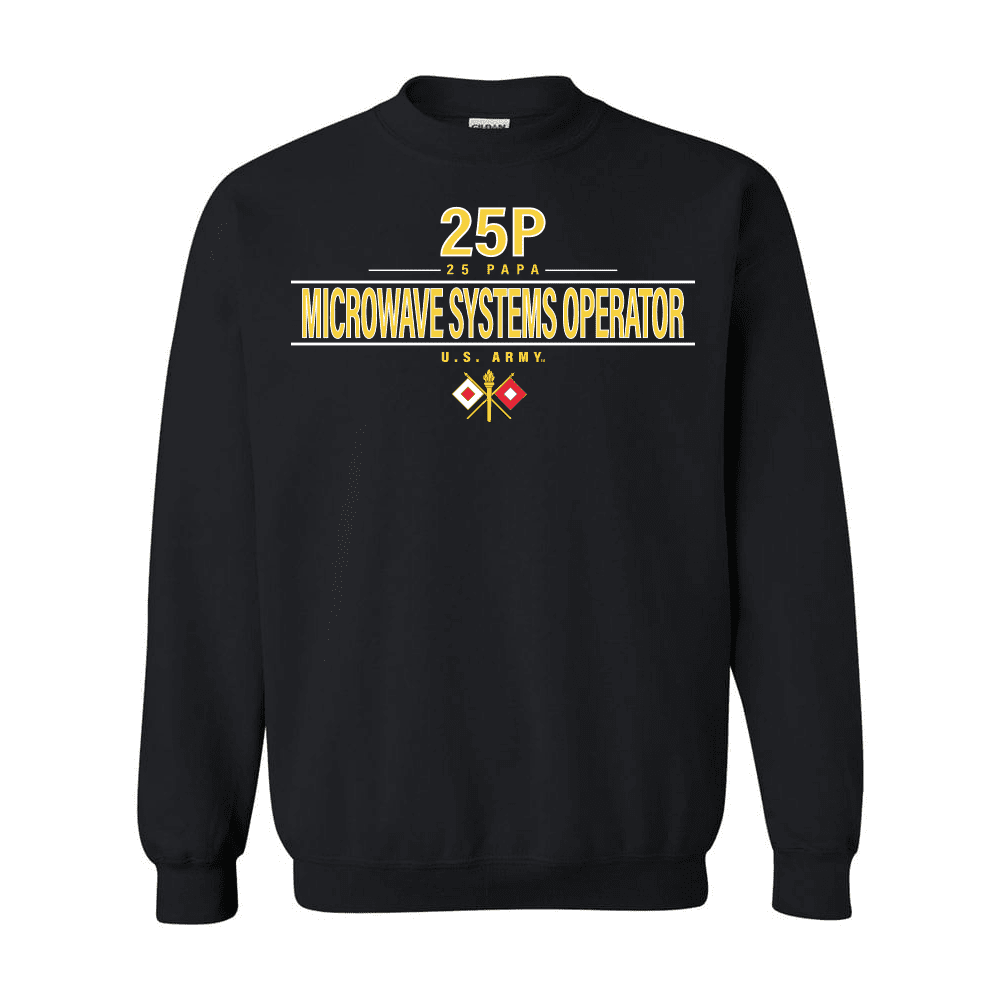 US Army MOS 25p Microwave Systems Operator Sweatshirt - US Army Signal ...